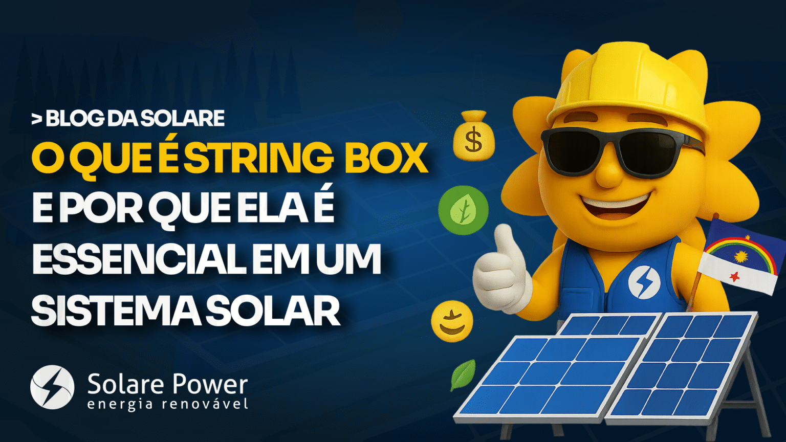 O que é String Box e por que ela é essencial em um sistema de energia ...